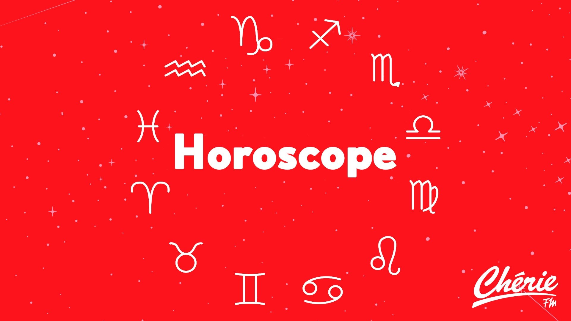 Horoscope Cherie Fm Du Jour