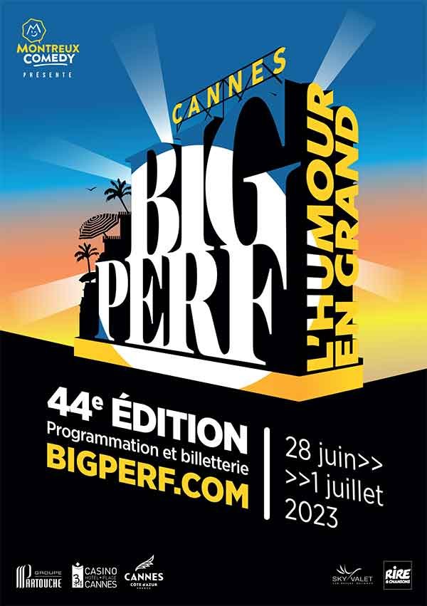Jeu concours - Soirée Gala Stand Up - Big Perf de Cannes - Vendredi 30 ...