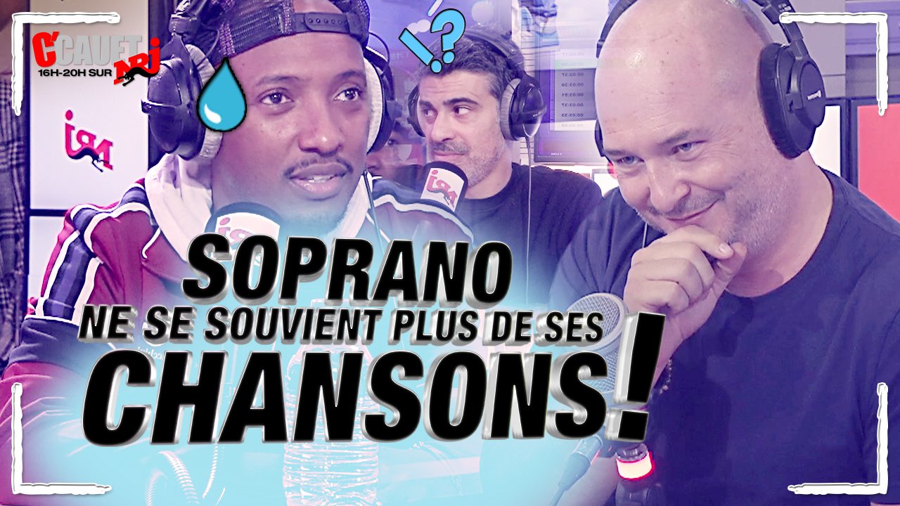Soprano ne se souvient plus des ses chansons ! C'Cauet sur NRJ